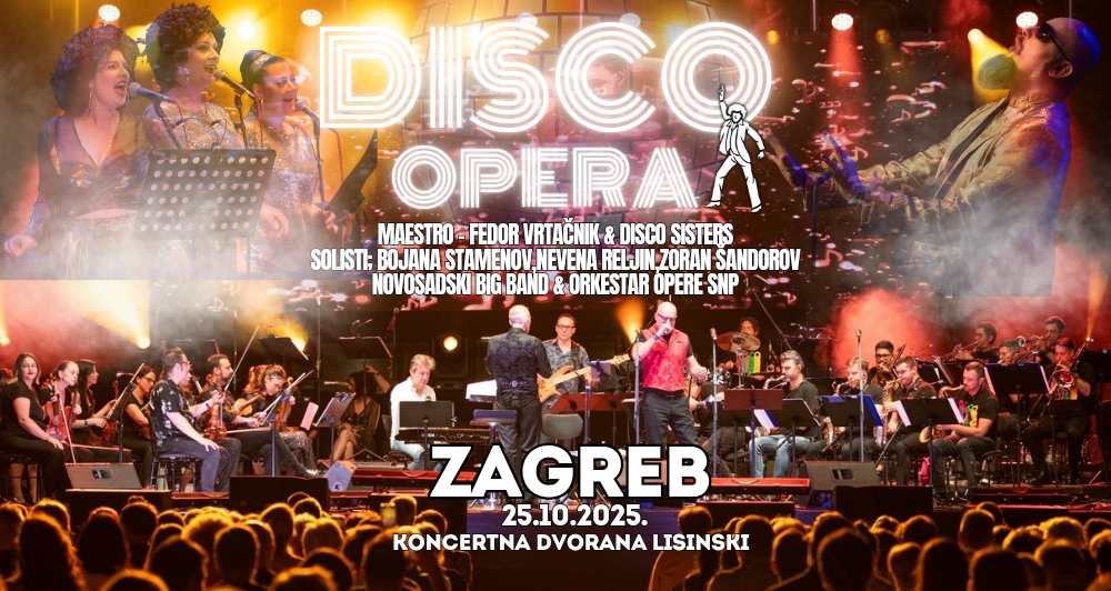 DISCO OPERA ON TOUR 2025! | Događanja | Lisinski